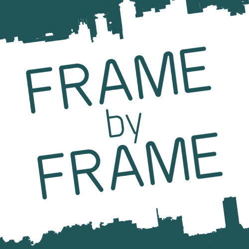 Stream Frame By Frame Podcast music | Listen to songs, albums ...