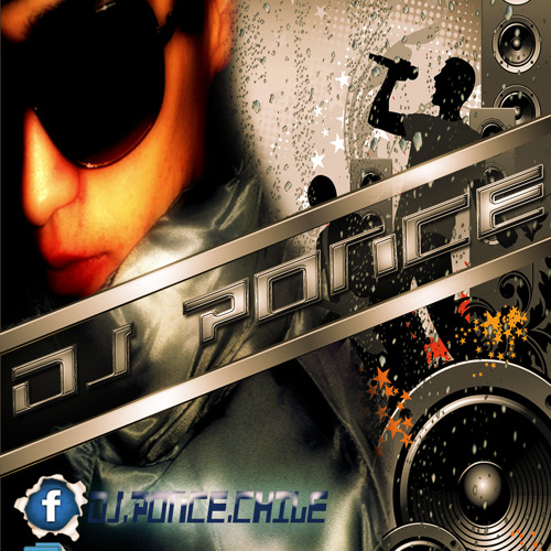 Stream Dj_Ponce_Chile music | Listen to songs, albums, playlists for ...
