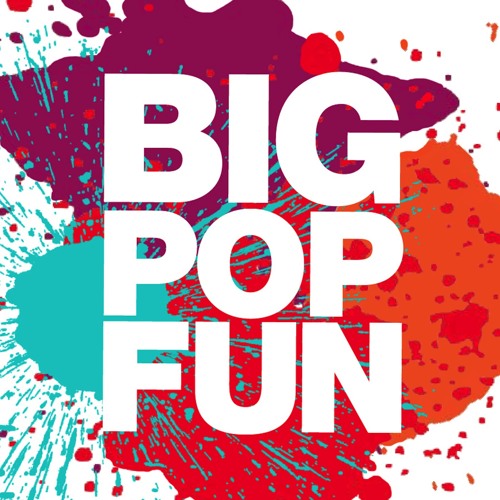 Stream Big Pop Fun music | Listen to songs, albums, playlists for free ...