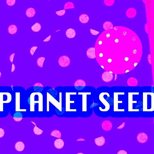 Stream Planet Seed music | Listen to songs, albums, playlists for free ...