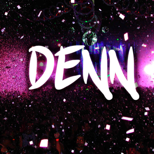 Stream DENN (Official) music | Listen to songs, albums, playlists for ...