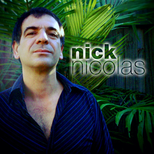 Stream Nick Nicolas music | Listen to songs, albums, playlists for free ...