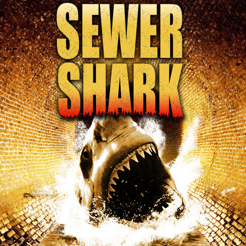 Stream Sewer Shark music | Listen to songs, albums, playlists for free ...