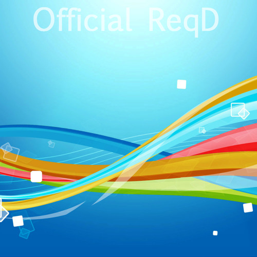 Stream Official ReqD Music music | Listen to songs, albums, playlists ...