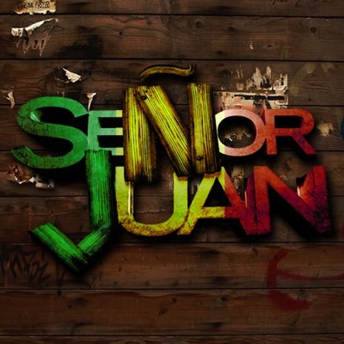 Stream Señor Juan Reggae music | Listen to songs, albums, playlists for ...