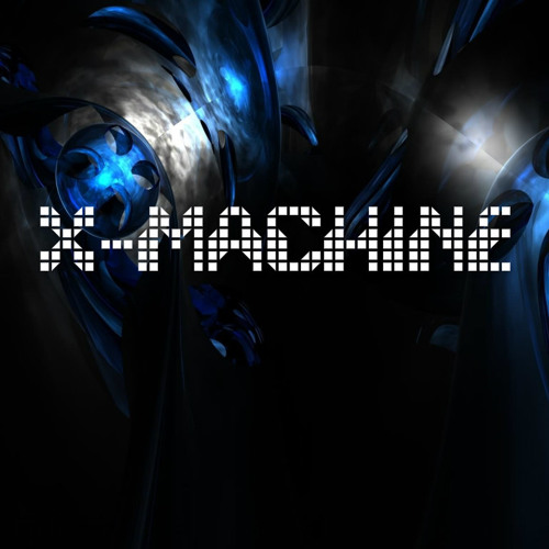 Stream X-Machine music | Listen to songs, albums, playlists for free on ...