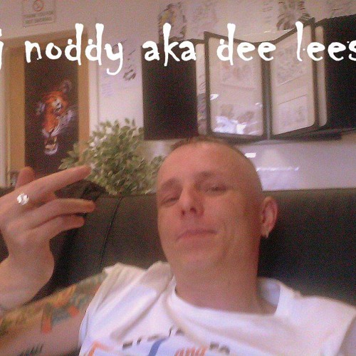 Stream Dj Noddy Aka Dee Lees 2 Music Listen To Songs Albums