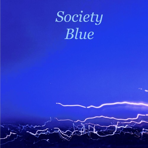 Stream Society Blue music | Listen to songs, albums, playlists for free ...