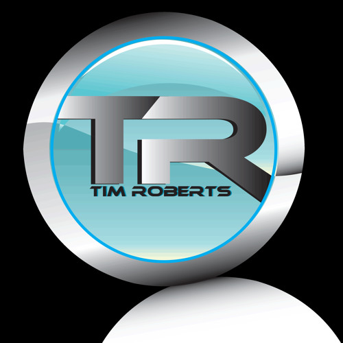 Stream DJ Tim Roberts music | Listen to songs, albums, playlists for ...
