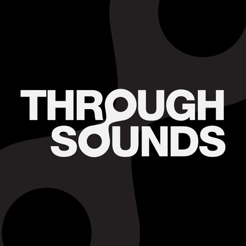 Stream Through Sounds music | Listen to songs, albums, playlists for ...