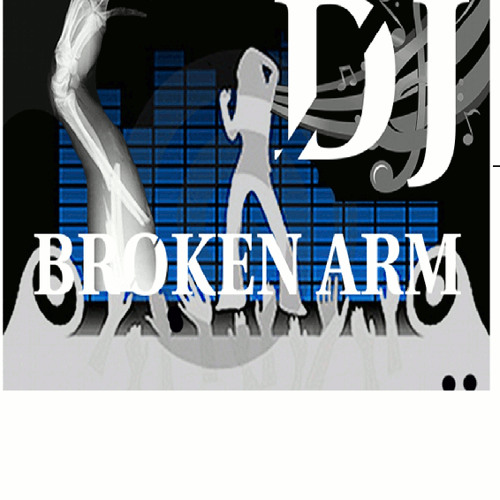 Stream Broken Arm DJ music | Listen to songs, albums, playlists for ...
