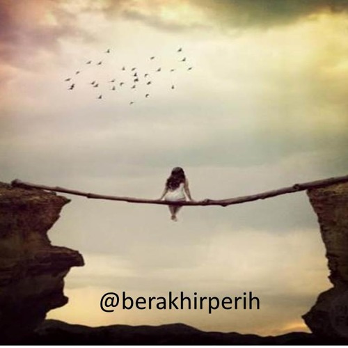 Stream Berakhir Perih music | Listen to songs, albums, playlists for ...