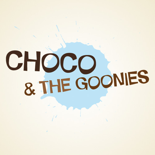 Stream Choco and the Goonies music | Listen to songs, albums, playlists ...