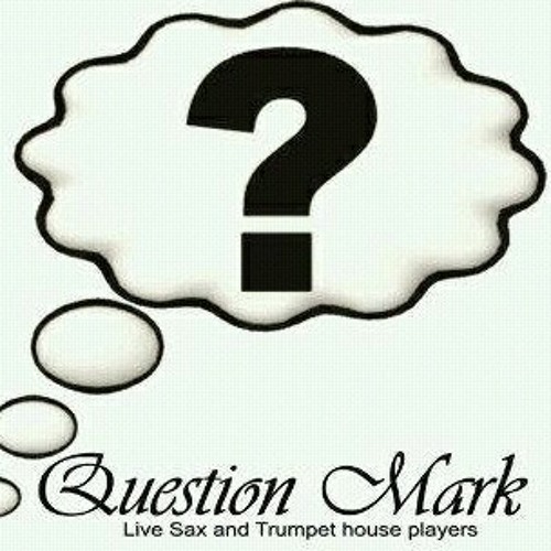 Stream Question Mark_Sa music | Listen to songs, albums, playlists for ...