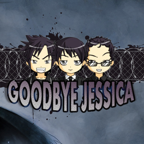 Stream Goodbye Jessica music | Listen to songs, albums, playlists for ...