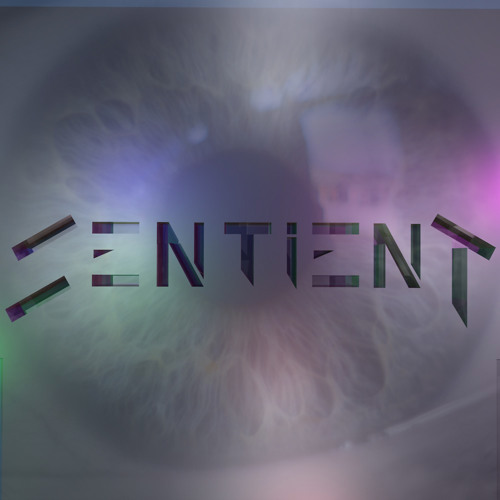 Stream SENTiENT music | Listen to songs, albums, playlists for free on ...