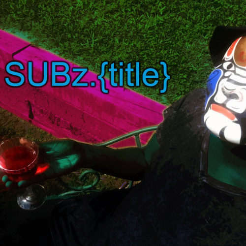 Stream subz.{title} music | Listen to songs, albums, playlists for free ...