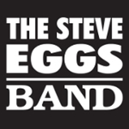 Stream The Steve Eggs Band. music | Listen to songs, albums, playlists ...