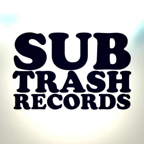 Stream Sub Trash Records music | Listen to songs, albums, playlists for ...