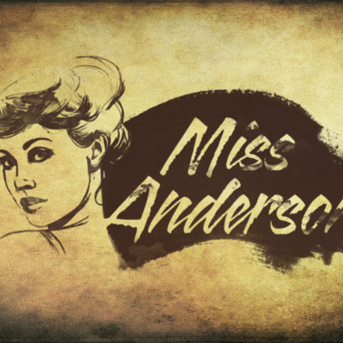 Stream Miss Anderson music | Listen to songs, albums, playlists for ...
