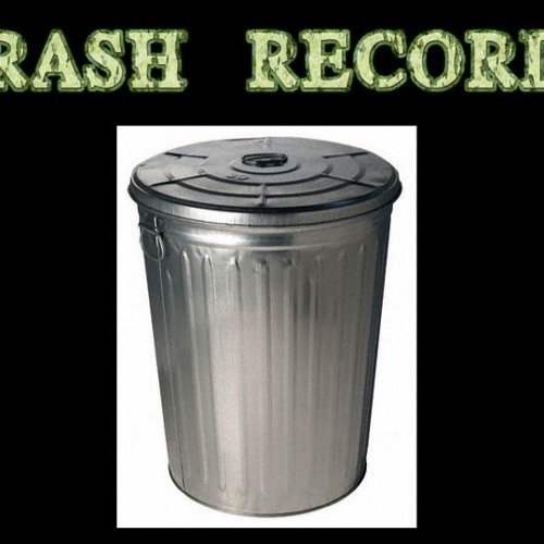 Stream Trash Records music | Listen to songs, albums, playlists for ...