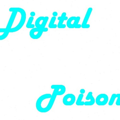 Stream DIGITAL POISON music | Listen to songs, albums, playlists for ...