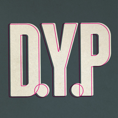 Stream DYP music | Listen to songs, albums, playlists for free on ...