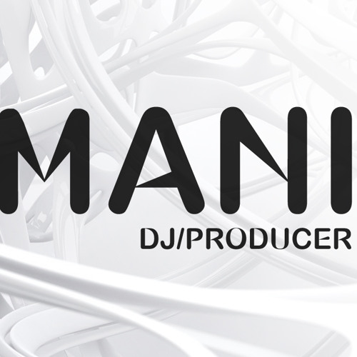 Stream Deejay Mani music | Listen to songs, albums, playlists for free ...