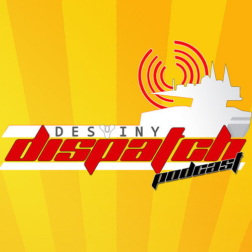 Stream Destiny Dispatch music | Listen to songs, albums, playlists for ...