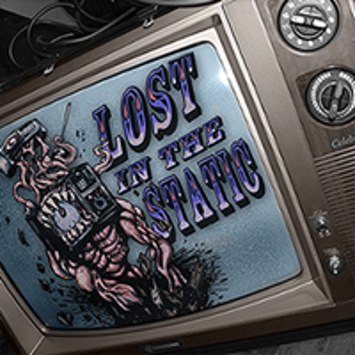 Stream Lost in the Static music | Listen to songs, albums, playlists ...