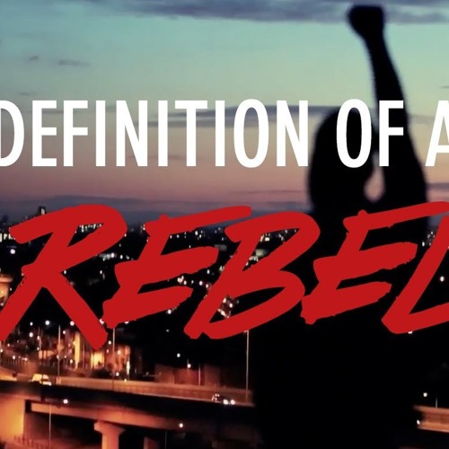 Stream Instrumental Influence- Devinition by Definition of a Rebel ...