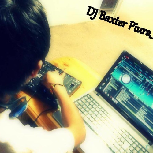 Stream [! Dj BaxTer - Piura !] music | Listen to songs, albums, playlists for free on SoundCloud