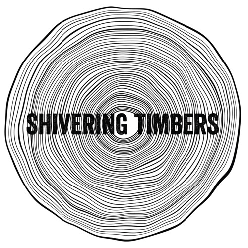 Stream Shivering Timbers music | Listen to songs, albums, playlists for ...