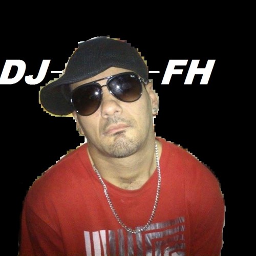 Stream djfh-fernando-hernandez music | Listen to songs, albums ...