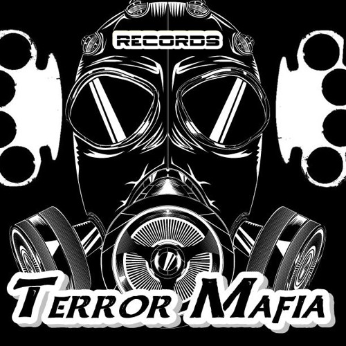 Stream Terror-Mafia Records music | Listen to songs, albums, playlists ...