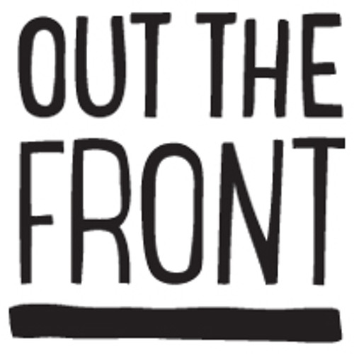Stream Out The Front music | Listen to songs, albums, playlists for ...