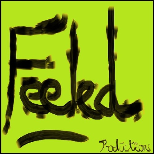 Stream Feeled Productions music | Listen to songs, albums, playlists ...
