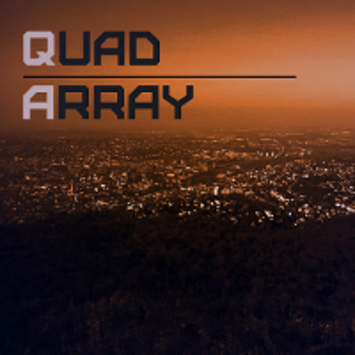 Stream Quad Array music | Listen to songs, albums, playlists for free ...