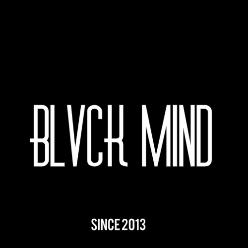 Stream BLVCK MIND. music | Listen to songs, albums, playlists for free on SoundCloud