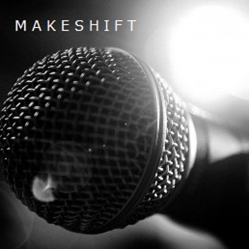Stream Makeshift Band music | Listen to songs, albums, playlists for ...