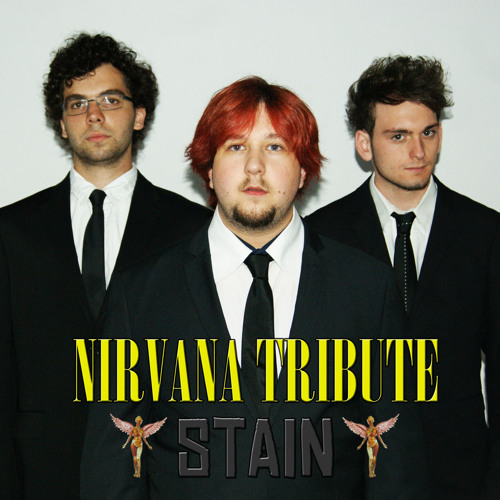 Stream Stain Nirvana Tribute music | Listen to songs, albums, playlists ...