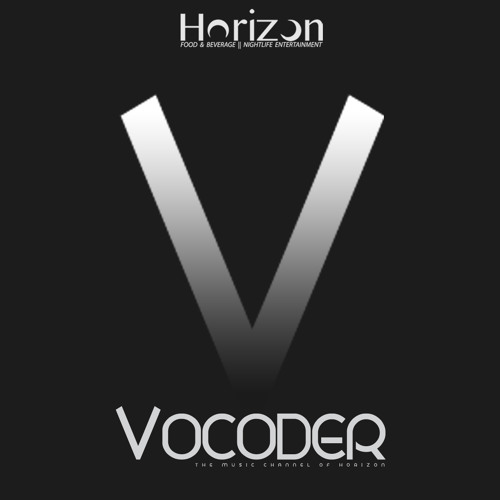 Stream Horizon VOCODER music | Listen to songs, albums, playlists for ...