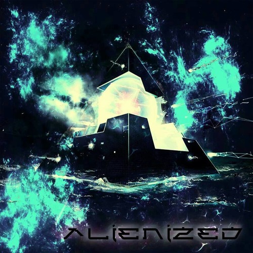 Stream Alienized music | Listen to songs, albums, playlists for free on ...