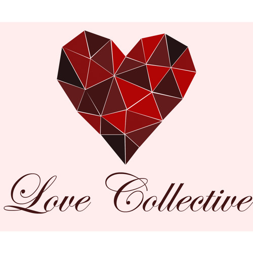 Stream Love Collective music | Listen to songs, albums, playlists for ...
