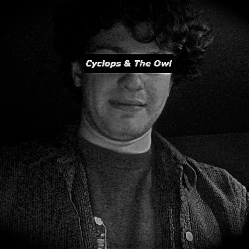 Stream Cyclops & The Owl music | Listen to songs, albums, playlists for ...