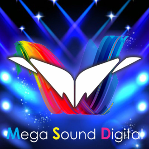 Stream Mega Sound Digital music | Listen to songs, albums, playlists ...