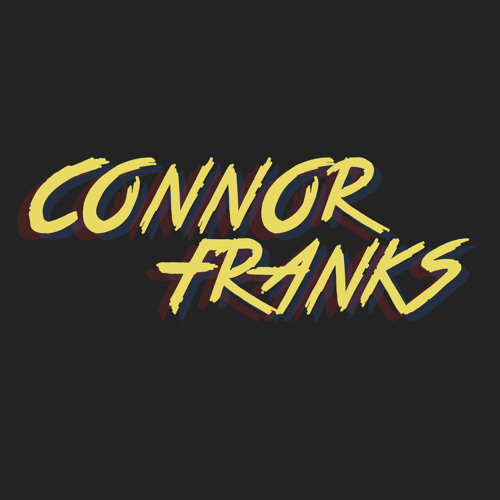 Stream Connor Franks music | Listen to songs, albums, playlists for ...