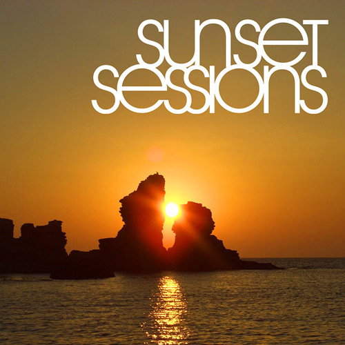 Stream Sunset Sessions Presents music | Listen to songs, albums, playlists for free on SoundCloud