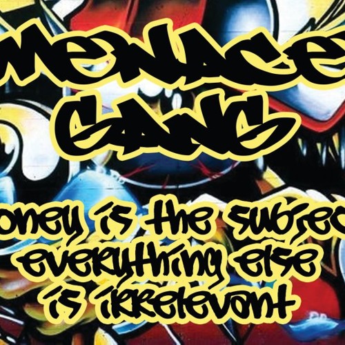 Stream Menace Gang music | Listen to songs, albums, playlists for free ...