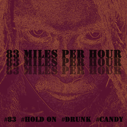 Stream 83MPH (Miles Per Hour) music | Listen to songs, albums ...